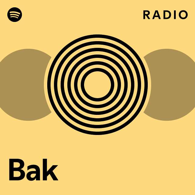 Bak Radio - playlist by Spotify | Spotify