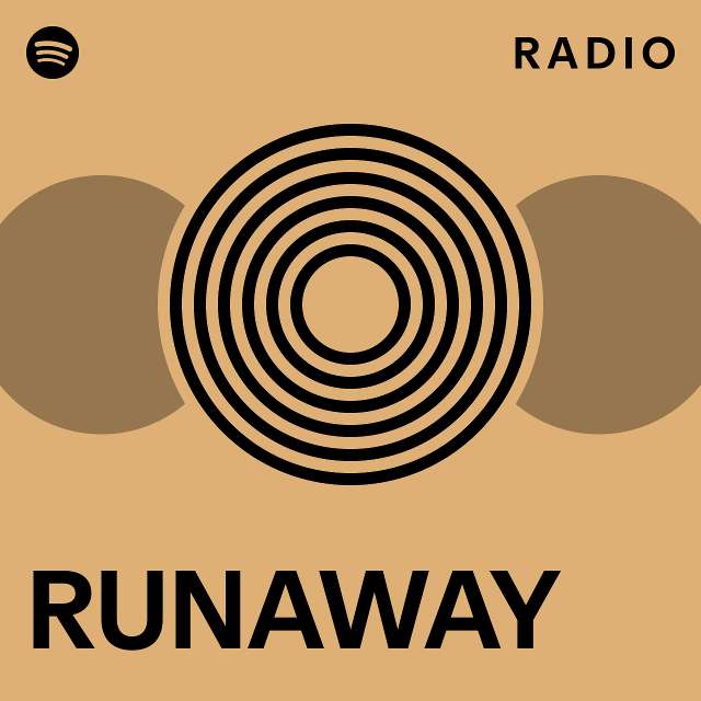 RUNAWAY Radio - playlist by Spotify | Spotify