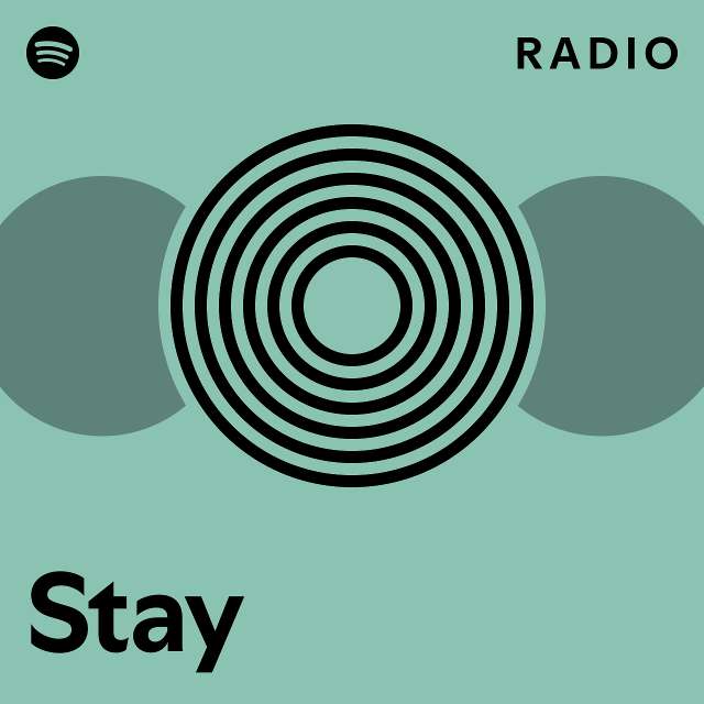 Stay Radio - playlist by Spotify | Spotify