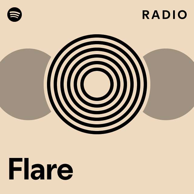 Flare Radio - playlist by Spotify | Spotify