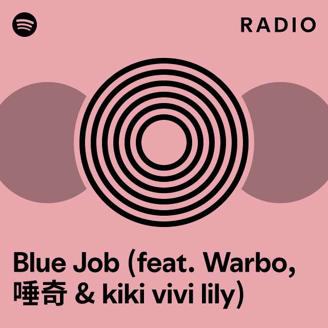 Blue Job Radio - playlist by Spotify | Spotify