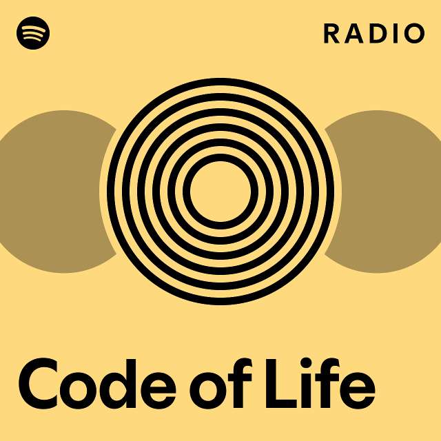 Code of Life Radio - playlist by Spotify | Spotify