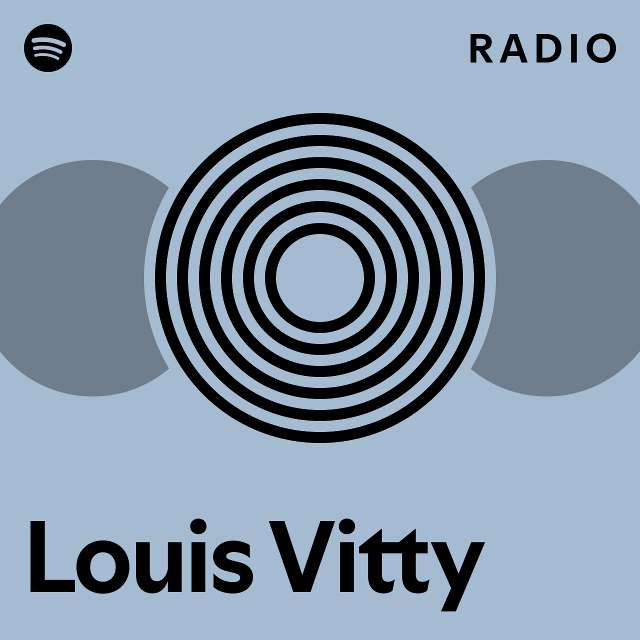 Louis Vitty Radio - playlist by Spotify | Spotify