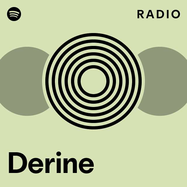 Derine Radio - playlist by Spotify | Spotify