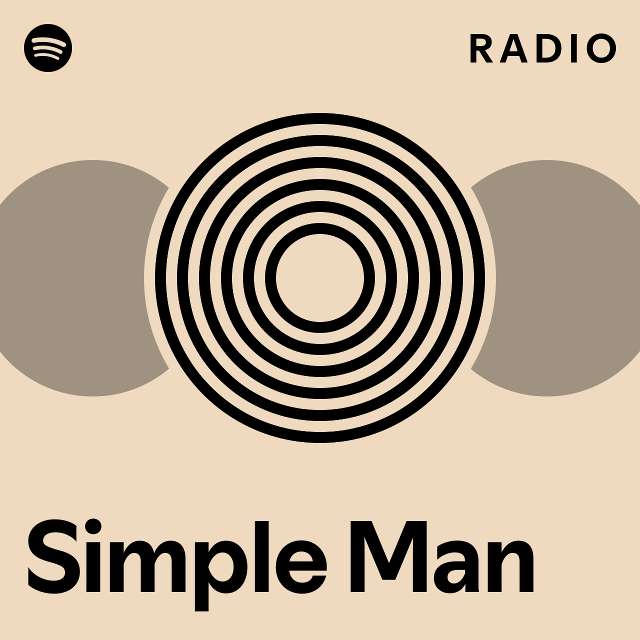 Simple Man Radio - playlist by Spotify | Spotify