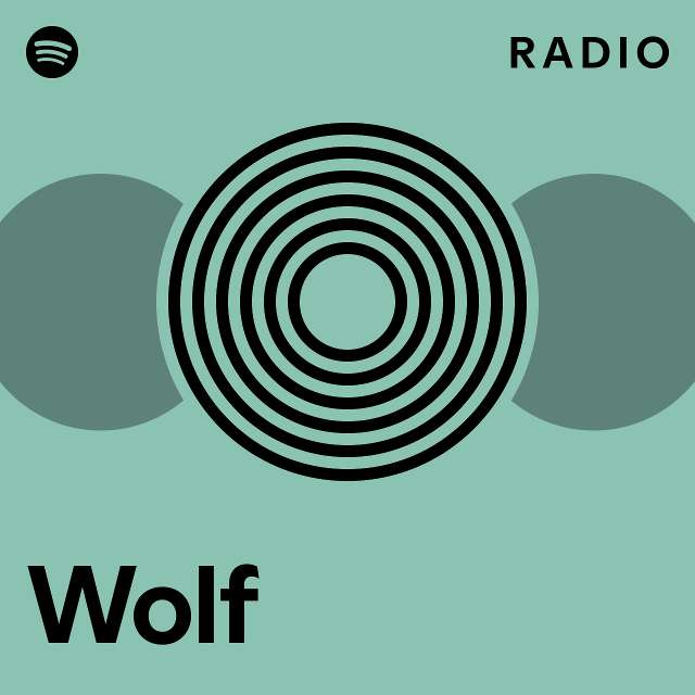 Wolf Radio - playlist by Spotify | Spotify