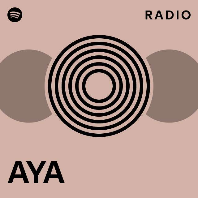 AYA Radio - playlist by Spotify | Spotify