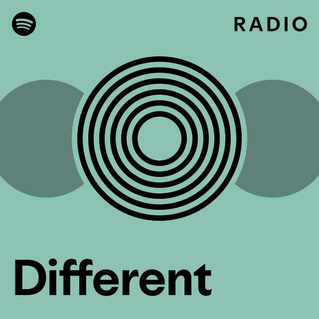 Different Radio - playlist by Spotify | Spotify