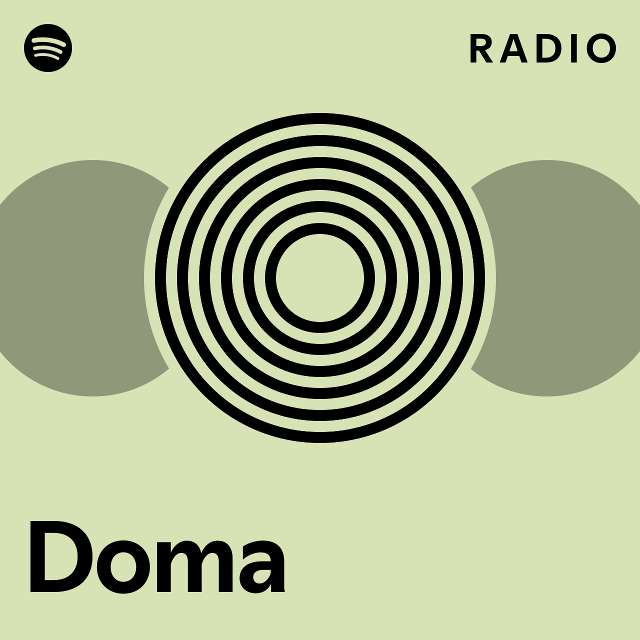 Doma Radio - playlist by Spotify | Spotify