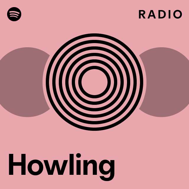 Howling Radio - playlist by Spotify | Spotify