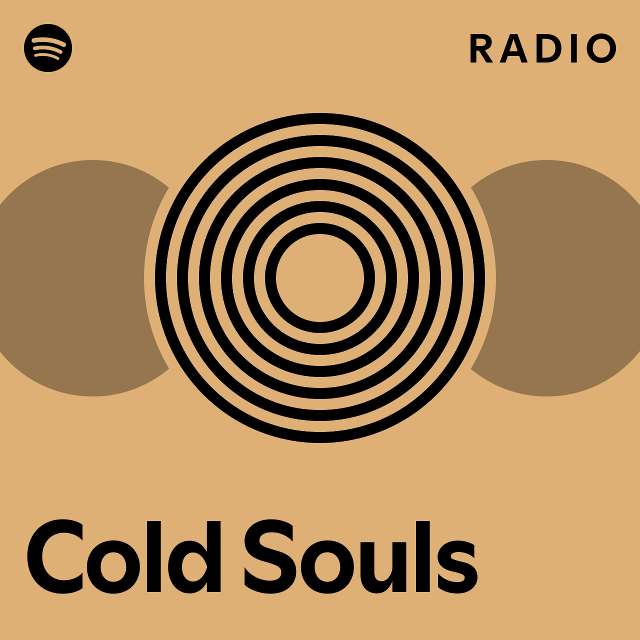 Cold Souls Radio - playlist by Spotify | Spotify