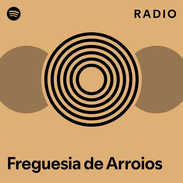 Freguesia de Arroios Radio - playlist by Spotify | Spotify