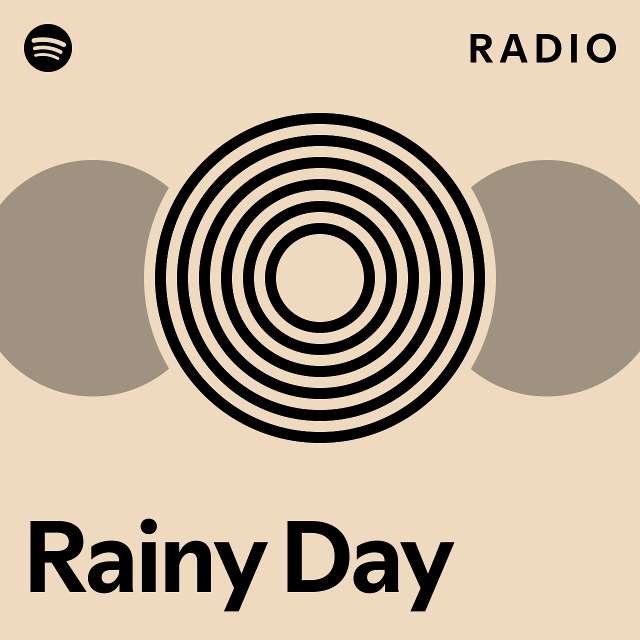 Rainy Day Radio - playlist by Spotify | Spotify