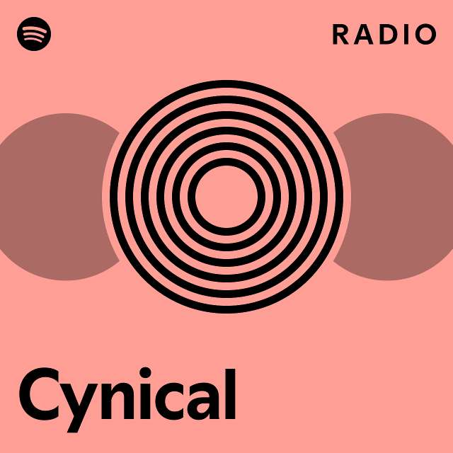 Cynical Radio - playlist by Spotify | Spotify