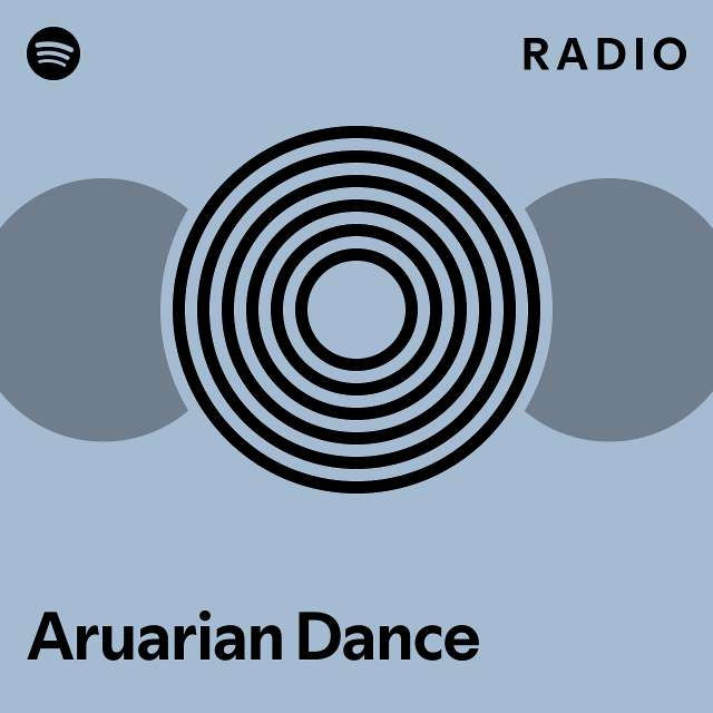 Aruarian Dance Radio - playlist by Spotify | Spotify