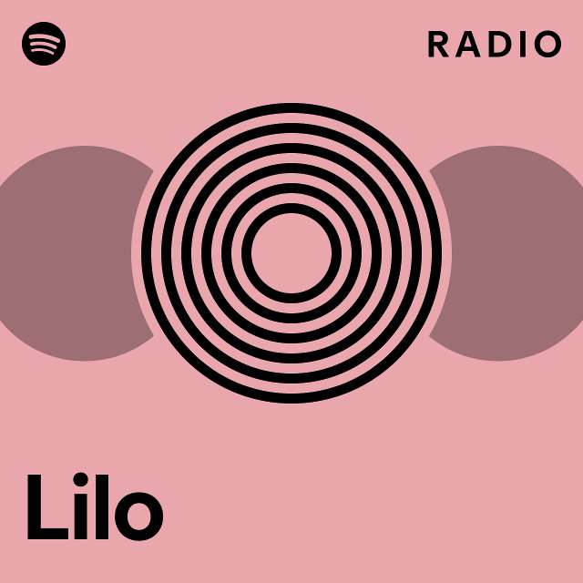 Lilo Radio - playlist by Spotify | Spotify