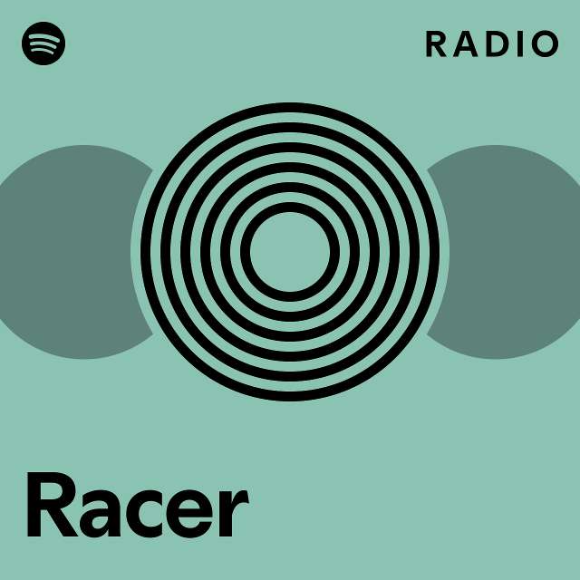 Racer Radio - playlist by Spotify | Spotify