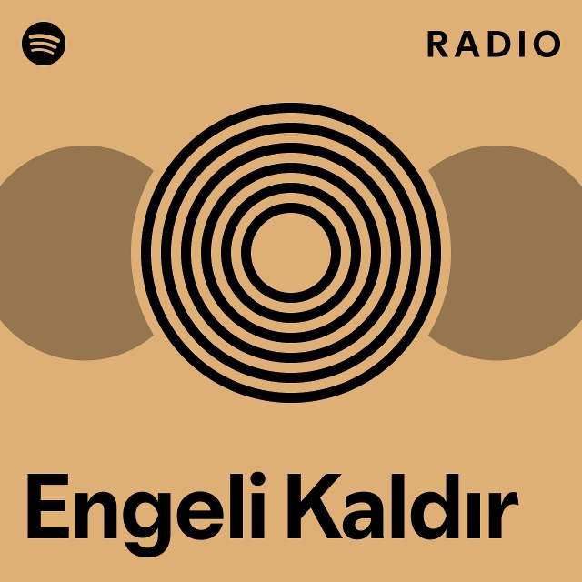 Engeli Kaldır Radio - playlist by Spotify | Spotify