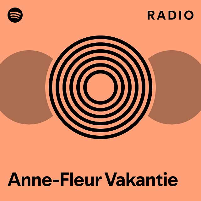 Anne-Fleur Vakantie Radio - playlist by Spotify | Spotify