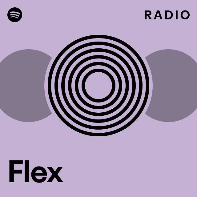 Flex Radio - playlist by Spotify | Spotify
