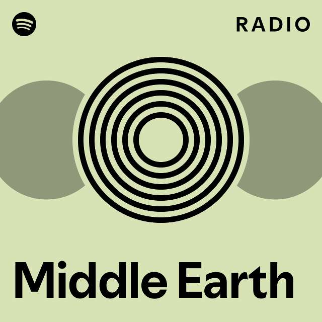 Middle Earth Radio - playlist by Spotify | Spotify