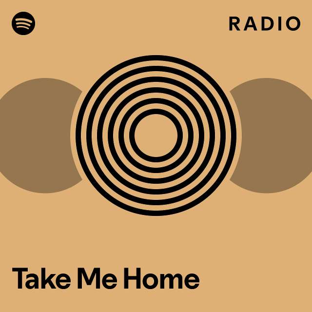 Take Me Home Radio - playlist by Spotify | Spotify