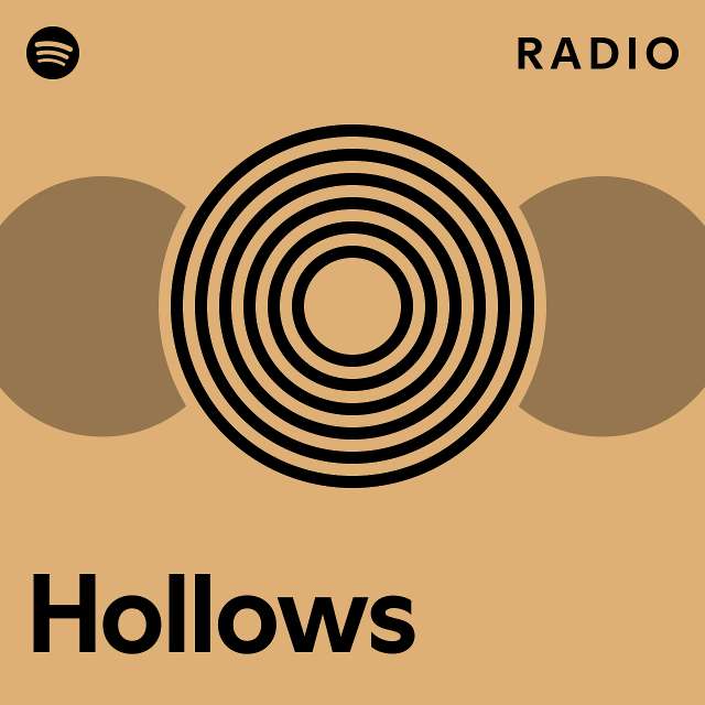 Hollows Radio - playlist by Spotify | Spotify