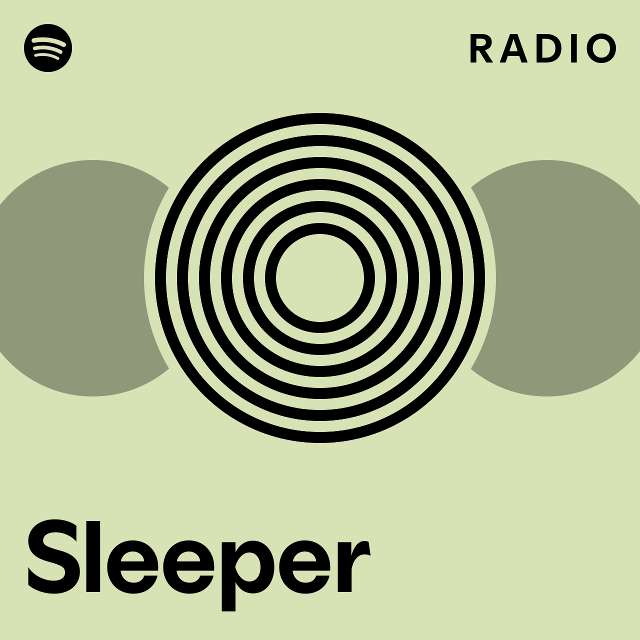 Sleeper Radio - playlist by Spotify | Spotify