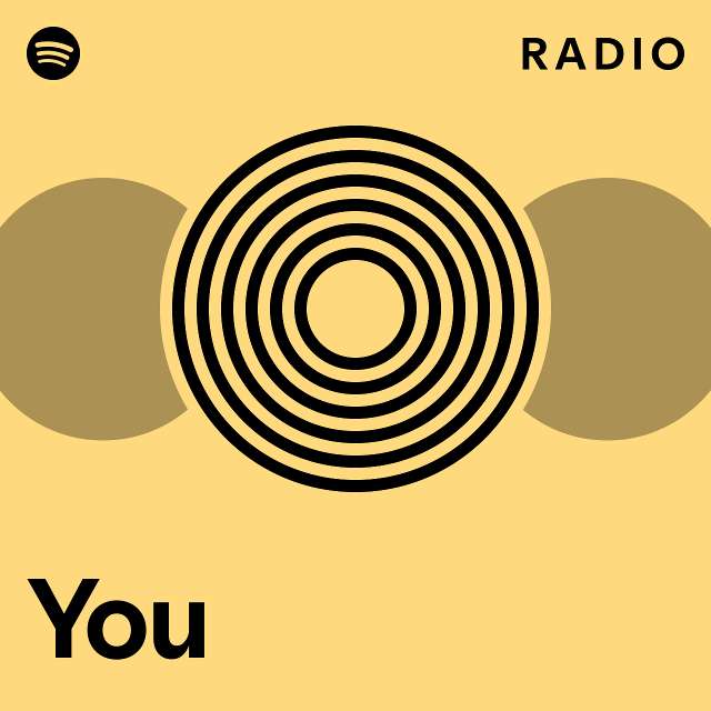 You Radio - playlist by Spotify | Spotify