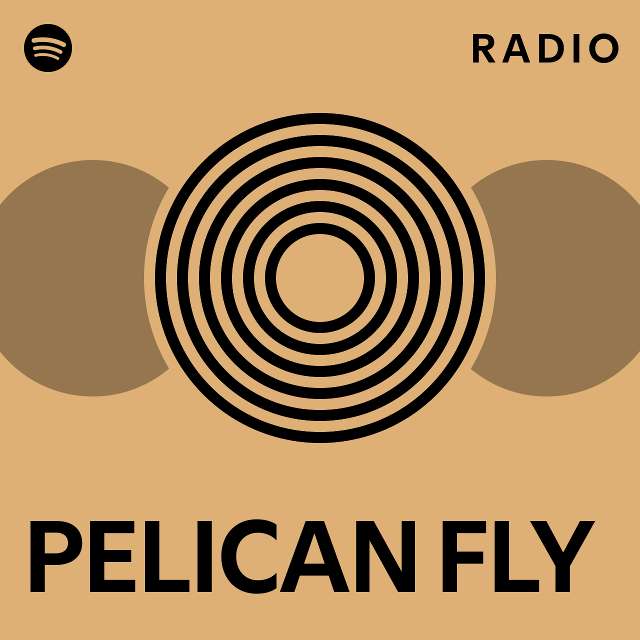 PELICAN FLY Radio - playlist by Spotify | Spotify PELICAN FLY Radio - playlist by Spotify | Spotify