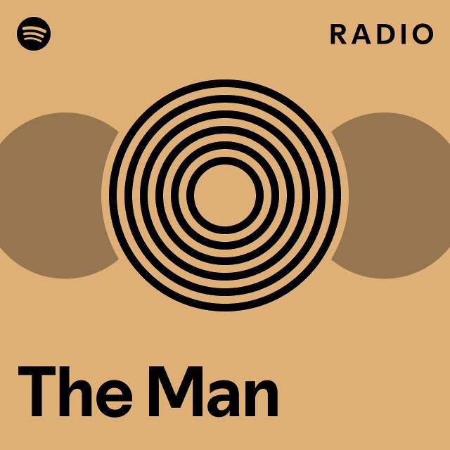The Man Radio - playlist by Spotify | Spotify