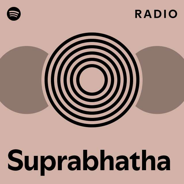 Suprabhatha Radio - playlist by Spotify | Spotify