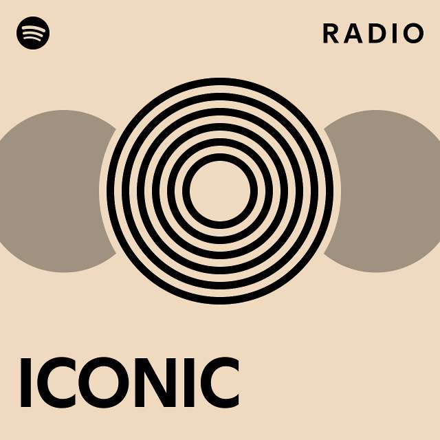 ICONIC Radio - playlist by Spotify | Spotify
