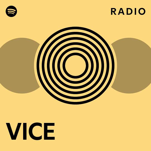 VICE Radio - playlist by Spotify | Spotify