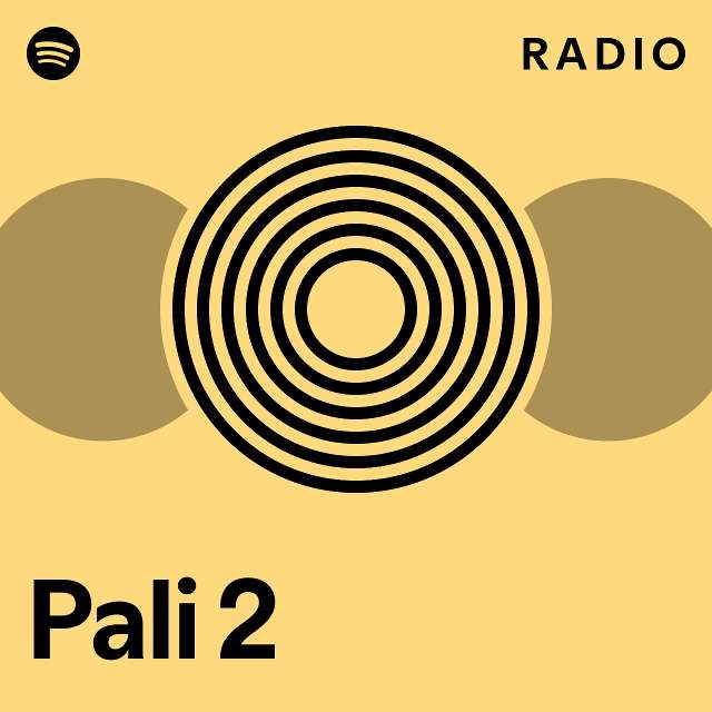 Pali 2 Radio - playlist by Spotify | Spotify