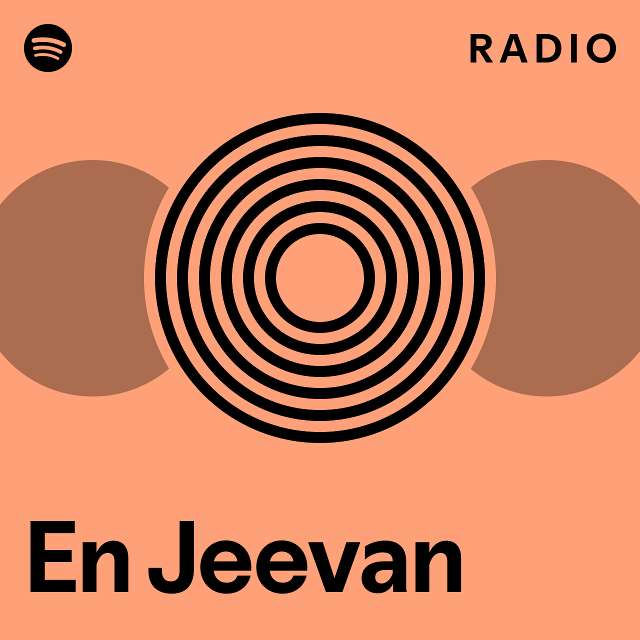 En Jeevan Radio - playlist by Spotify | Spotify