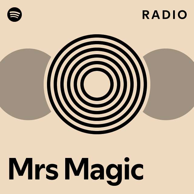 Mrs Magic Radio - playlist by Spotify | Spotify