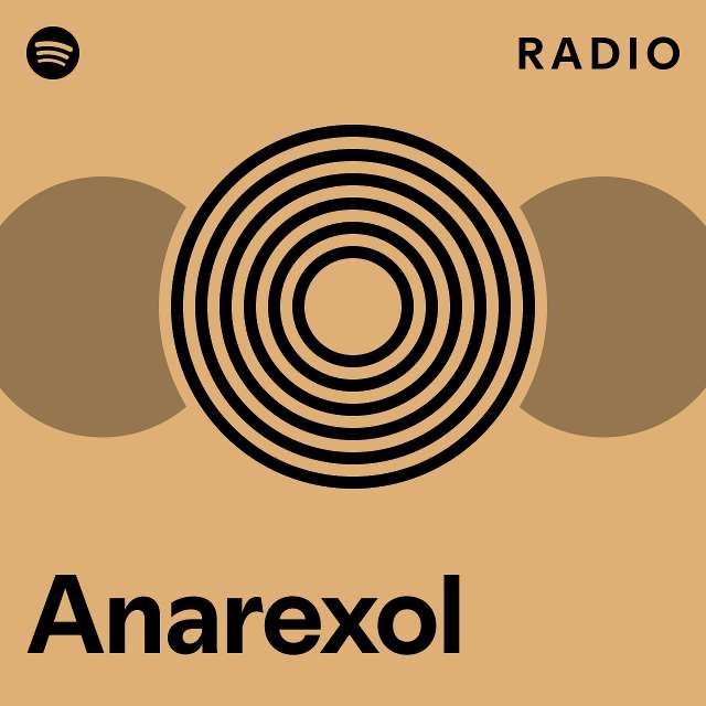 Anarexol Radio - playlist by Spotify | Spotify