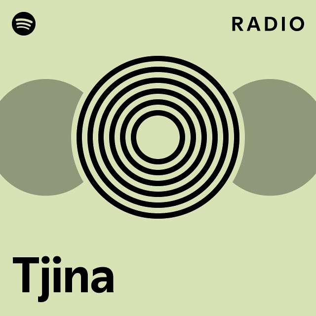Tjina Radio - playlist by Spotify | Spotify
