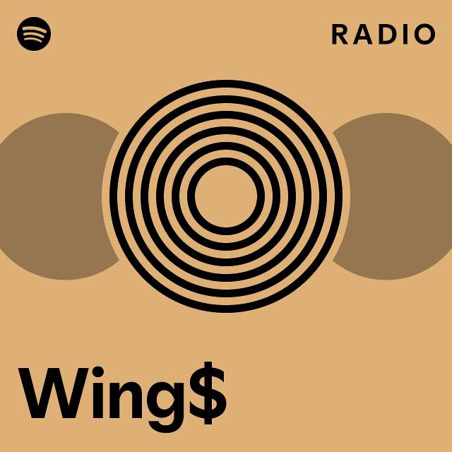 Wing$ Radio - playlist by Spotify | Spotify