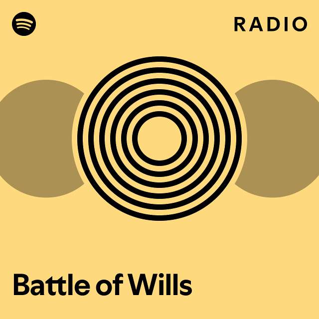 Battle of Wills Radio - playlist by Spotify | Spotify