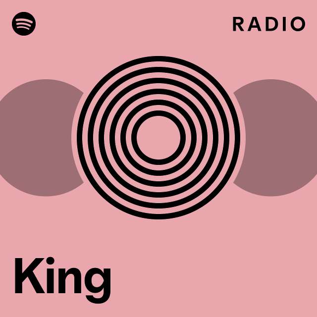 King Radio - playlist by Spotify | Spotify