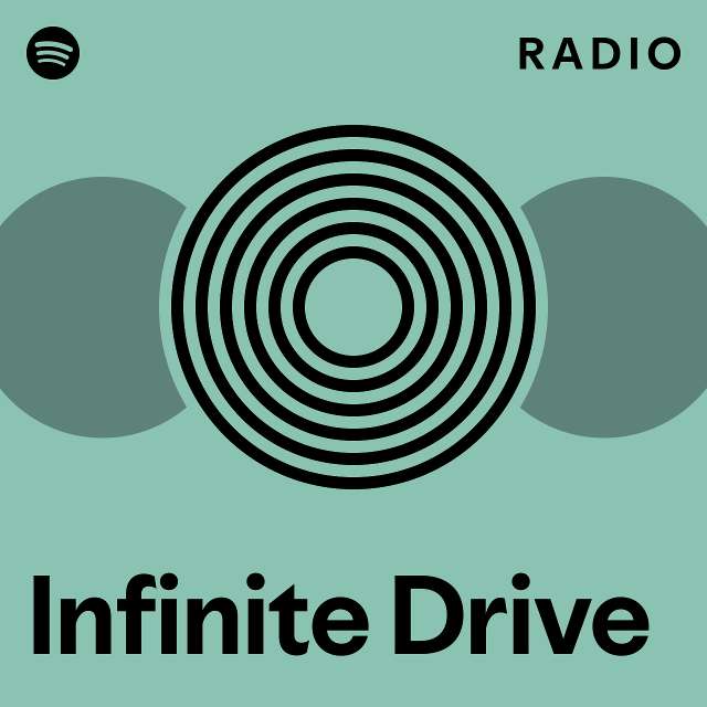 Infinite Drive Radio - playlist by Spotify | Spotify