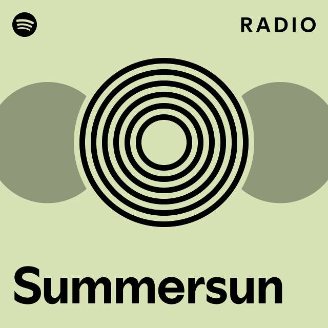 Summersun Radio - playlist by Spotify | Spotify