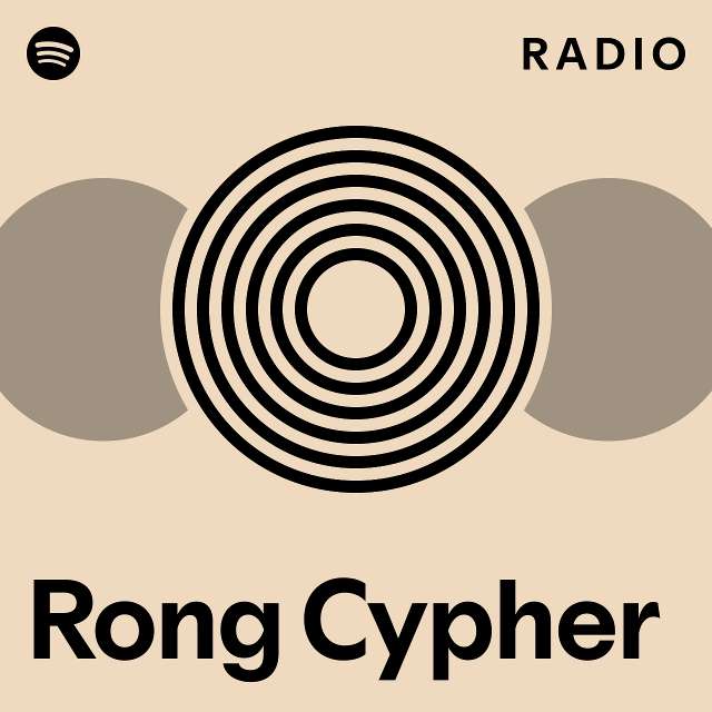Rong Cypher Radio - playlist by Spotify | Spotify