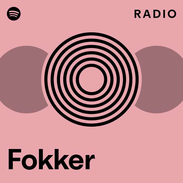 Fokker Radio - playlist by Spotify | Spotify