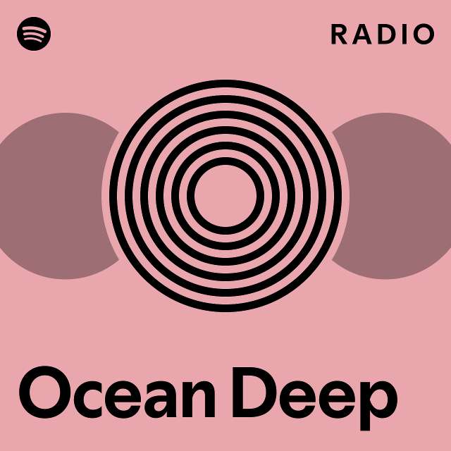 Ocean Deep Radio - playlist by Spotify | Spotify