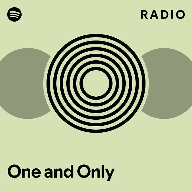 One and Only Radio - playlist by Spotify | Spotify
