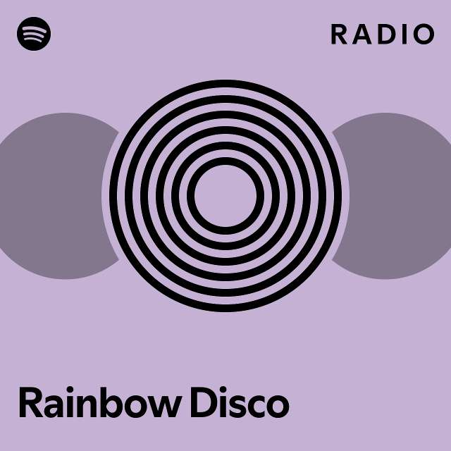 Rainbow Disco Radio - playlist by Spotify | Spotify