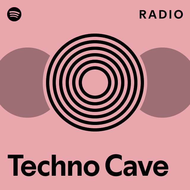 Techno Cave Radio - playlist by Spotify | Spotify